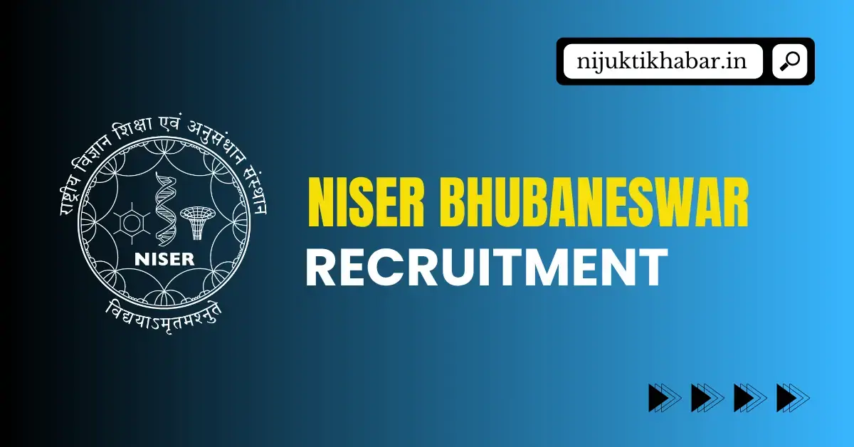 NISER Bhubaneswar Recruitment 2025 – Apply Online for Scientific Assistant-B and Junior Hindi ...