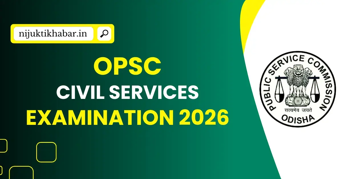 Odisha Civil Services Examination 2026 – Apply Online for 465 OCS Posts ...